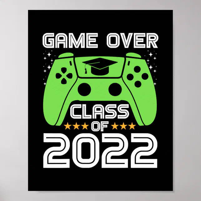 Vintage Gamer Graduation Game Over Class of 2022 Poster | Zazzle