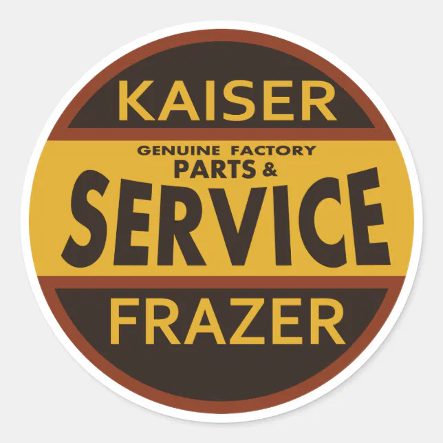 Vintage Kaiser Frazer service sign Classic Round Sticker | Zazzle