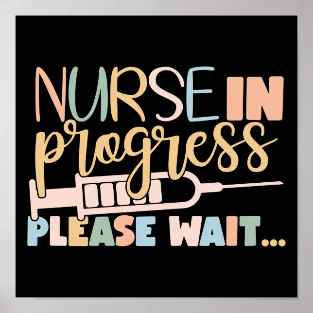 Vintage Nurse In Progress Please Wait Poster | Zazzle
