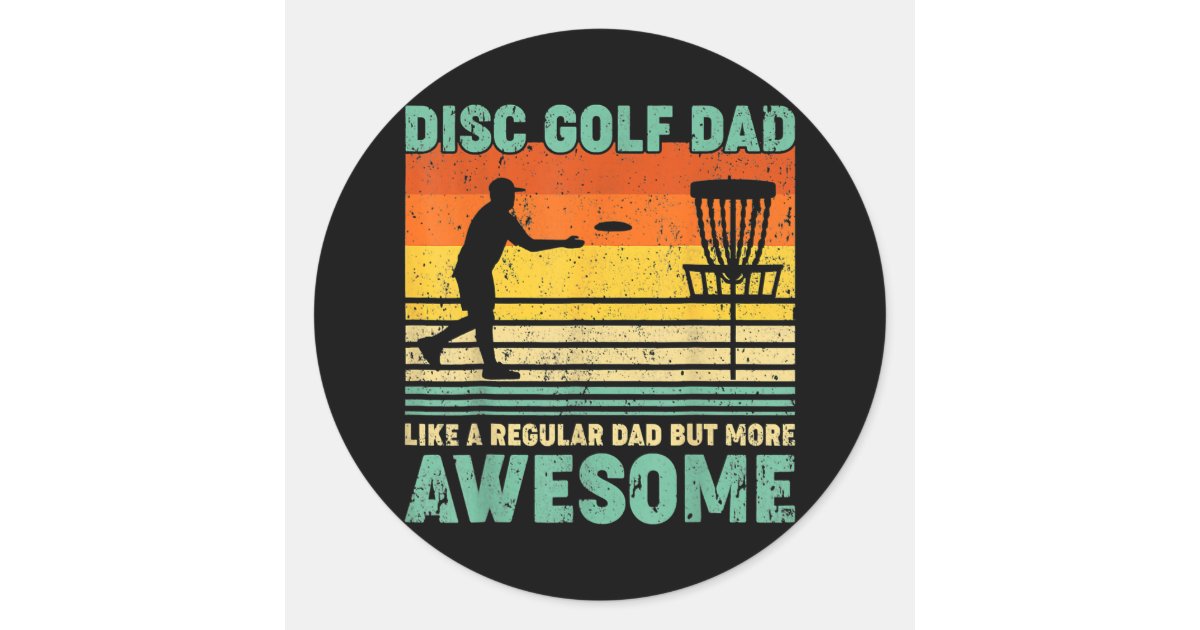 Vintage Retro Disc Golf Dad Like A Regular Dad Classic Round Sticker ...