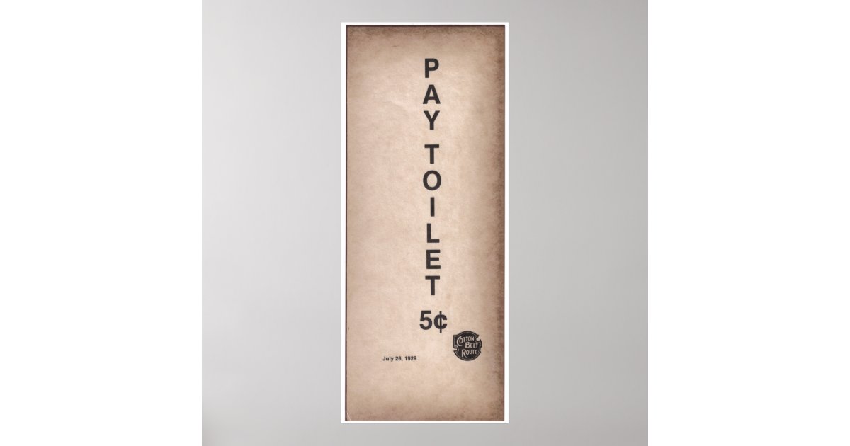 Vintage Sign - Pay Toilet 5¢ | Zazzle