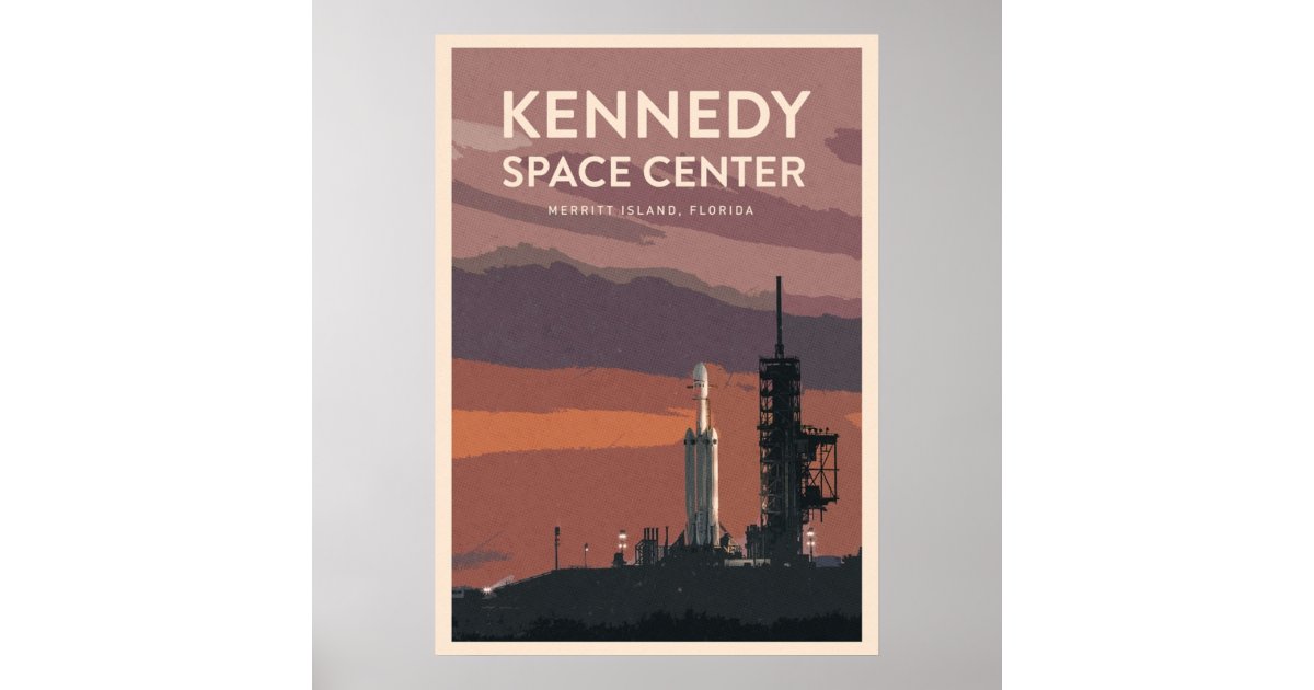Visit the Kennedy Space Center Poster | Zazzle