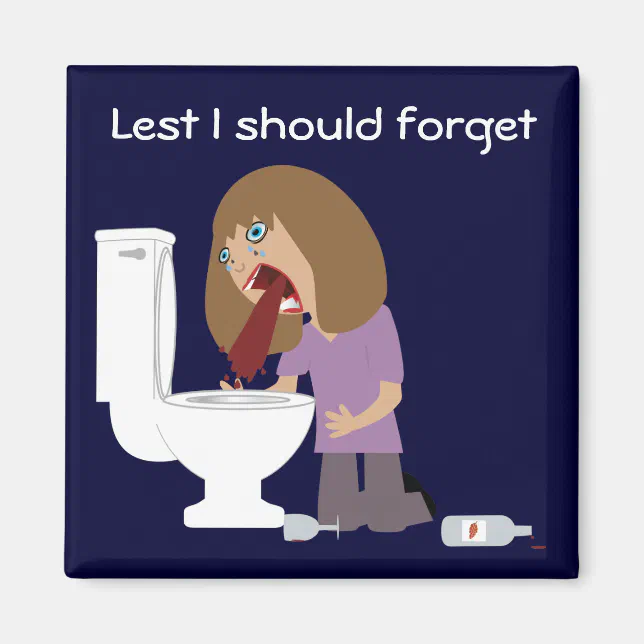 Vomiting Lest I should forget sobriety magnet | Zazzle