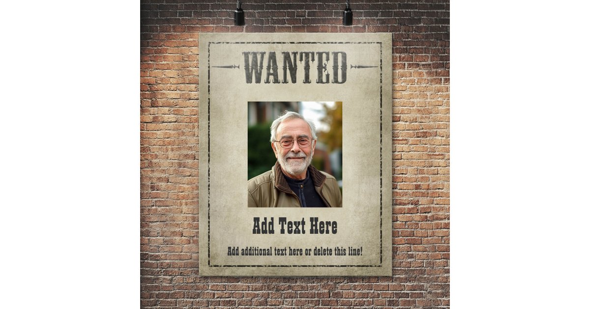 WANTED POSTER: customize this! Poster | Zazzle