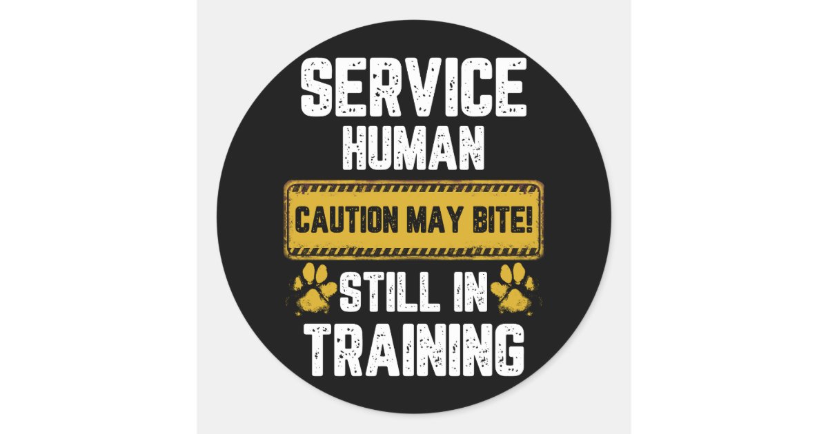 Warning Sign Service Human Caution May Bite Dog Tr Classic Round ...