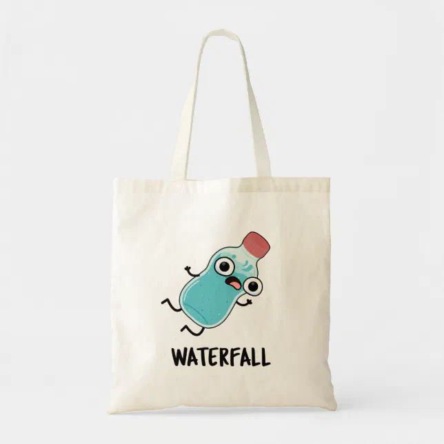 Waterfall Funny Water Pun Tote Bag | Zazzle