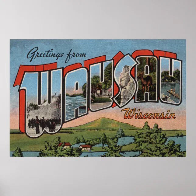 Wausau, Wisconsin - Large Letter Scenes Poster | Zazzle