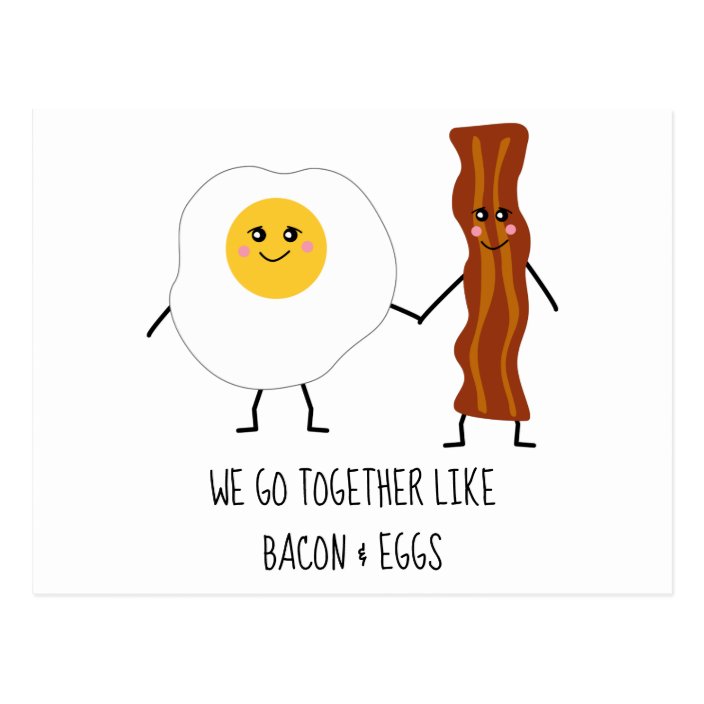 We Go Together Like Bacon & Eggs Cute Kawaii Postcard | Zazzle.co.uk