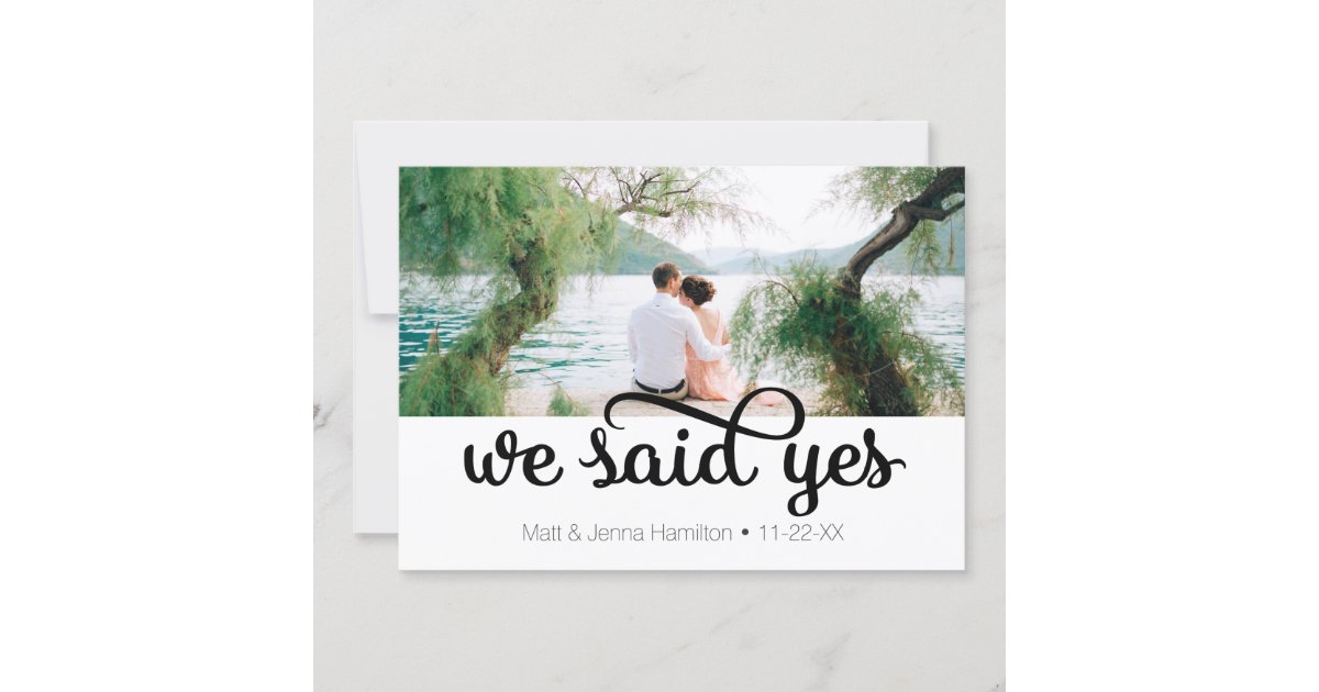 We Said Yes Photo Wedding Announcement | Zazzle