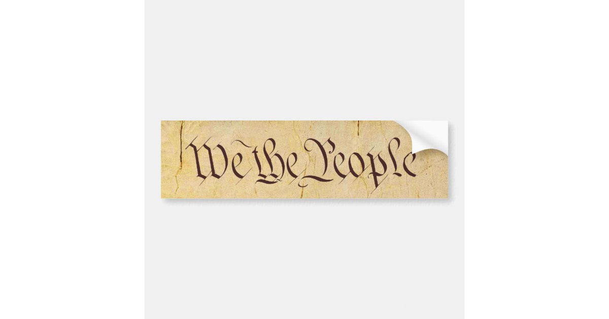 We The People Bumper Sticker | Zazzle