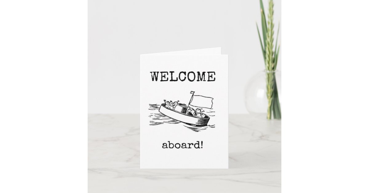 Welcome Aboard, New Employee, Team Member Card | Zazzle