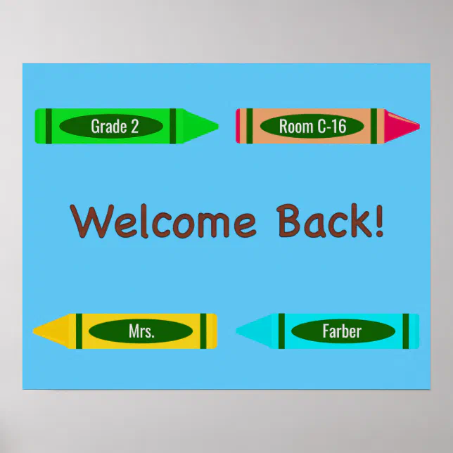 Welcome Back to School Crayons on Blue Poster | Zazzle