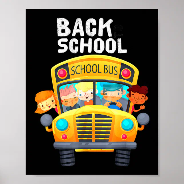 Welcome Back To School I Love My School School Bu Poster | Zazzle