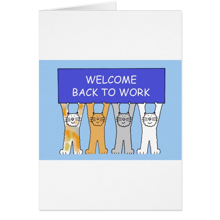 Welcome Back to Work Cartoon Cats. | Zazzle.co.uk