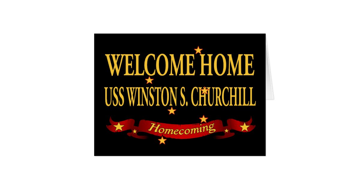 Welcome Home USS Winston S. Churchill | Zazzle