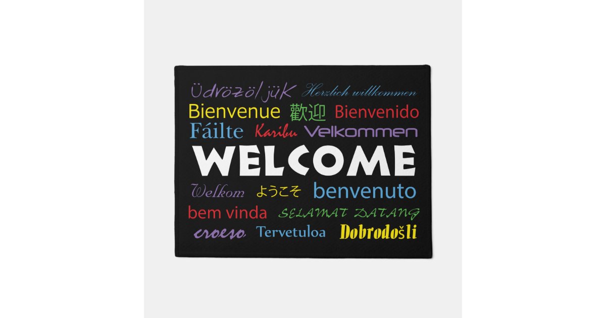 Welcome in Many Languages Black Background Doormat | Zazzle