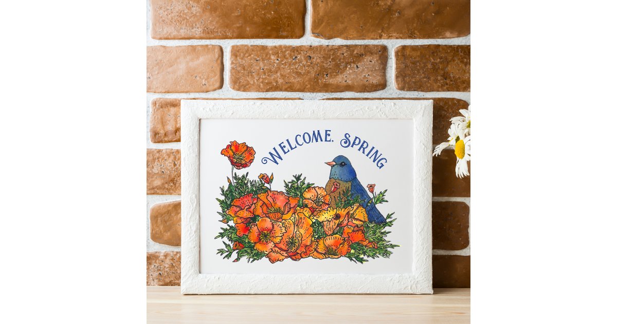 Welcome Spring Bird and Flowers Downloadable Poster | Zazzle