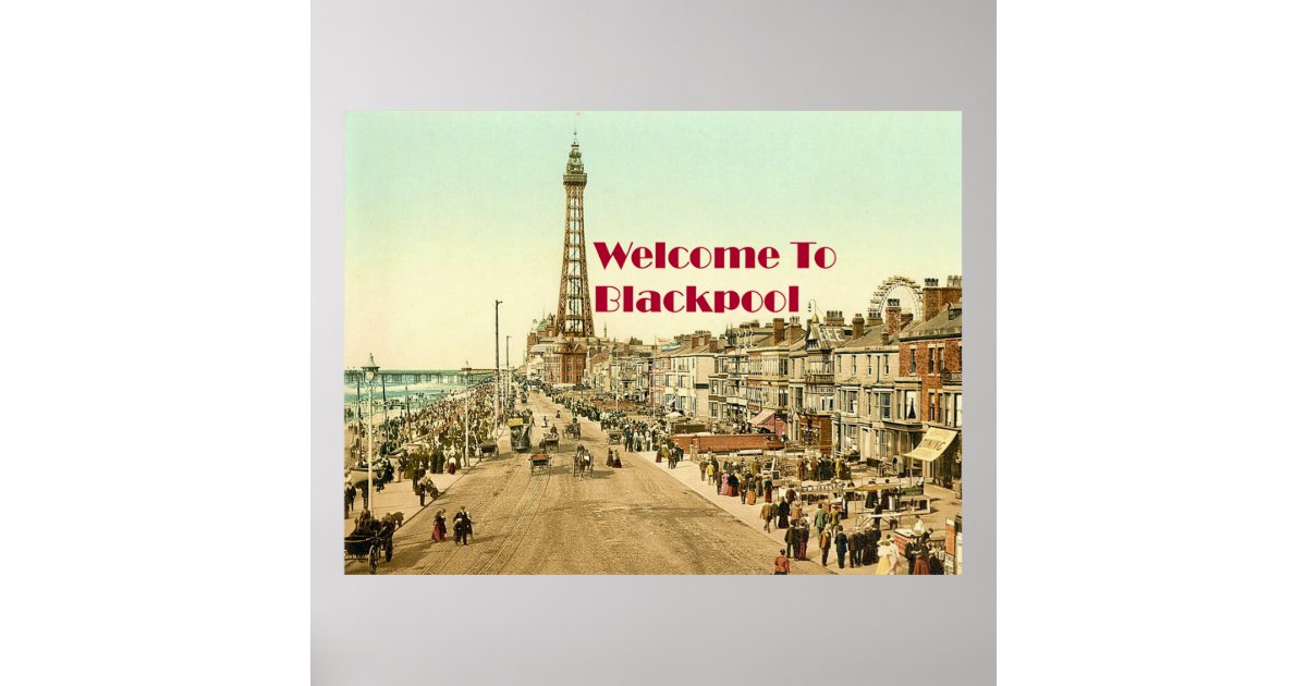 Welcome to Blackpool Poster | Zazzle