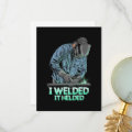 Welder Welded It Helded Thank You Card | Zazzle