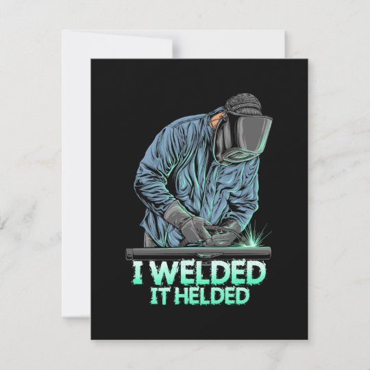 Welder Welded It Helded Thank You Card | Zazzle.co.uk