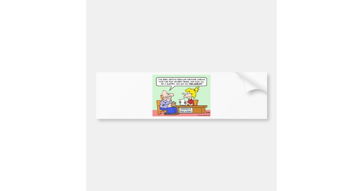 welfare checks eligible bumper sticker | Zazzle
