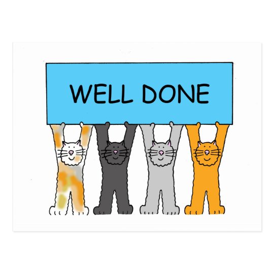 Well Done Cute Cartoon Cats Postcard | Zazzle.co.uk