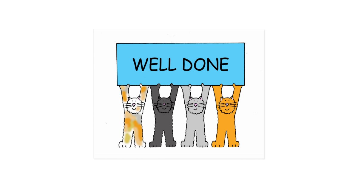 Well Done Cute Cartoon Cats Postcard | Zazzle.co.uk