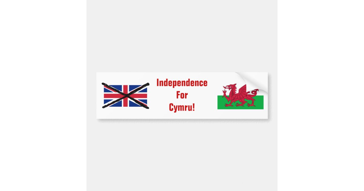 Welsh Independence bumper sticker | Zazzle