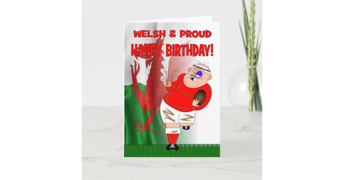 Welsh & Proud Beer Rugby Birthday Card | Zazzle