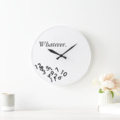 Whatever. clock | Zazzle