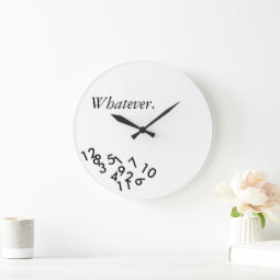 Whatever. clock | Zazzle