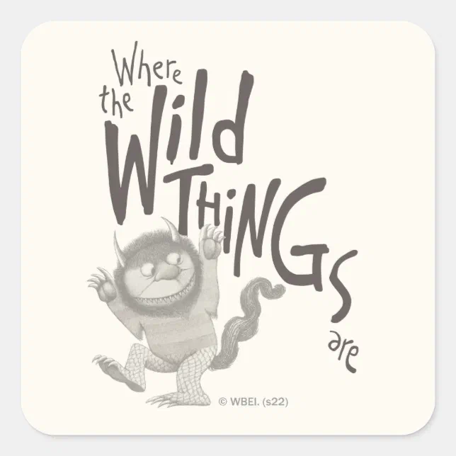 Where The Wild Things Are Quote Square Sticker Zazzle