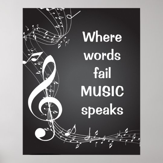 Where Words Fail MUSIC speaks Inspirational Quote Poster | Zazzle.co.uk