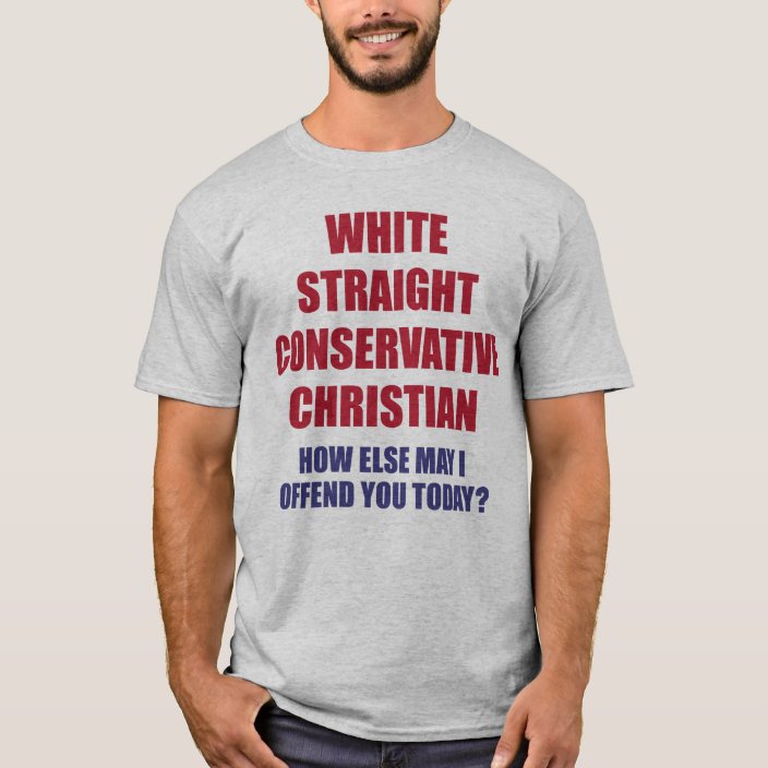 WHITE STRAIGHT CONSERVATIVE CHRISTIAN T-Shirt | Zazzle.co.uk