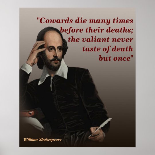 William Shakespeare Quote On Cowards And Death Poster | Zazzle.co.uk