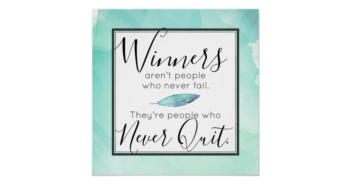 Winners Never Quit Motivational Quote | Watercolor Poster | Zazzle