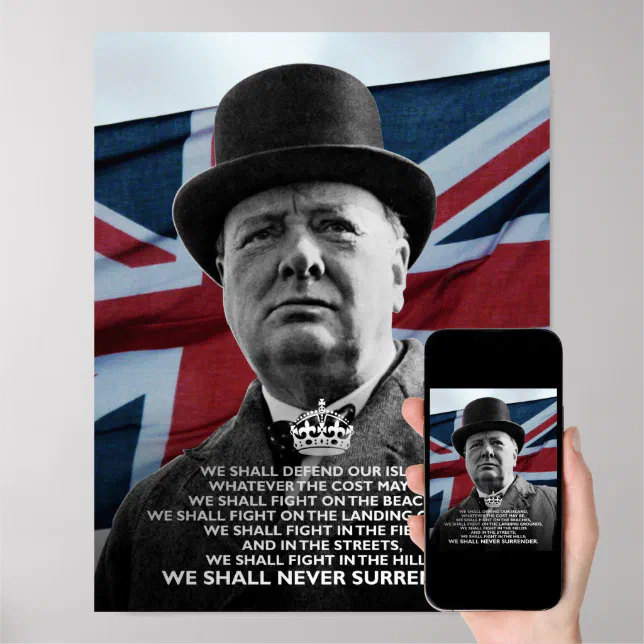 Winston Churchill- "We Shall Never Surrender" Poster | Zazzle
