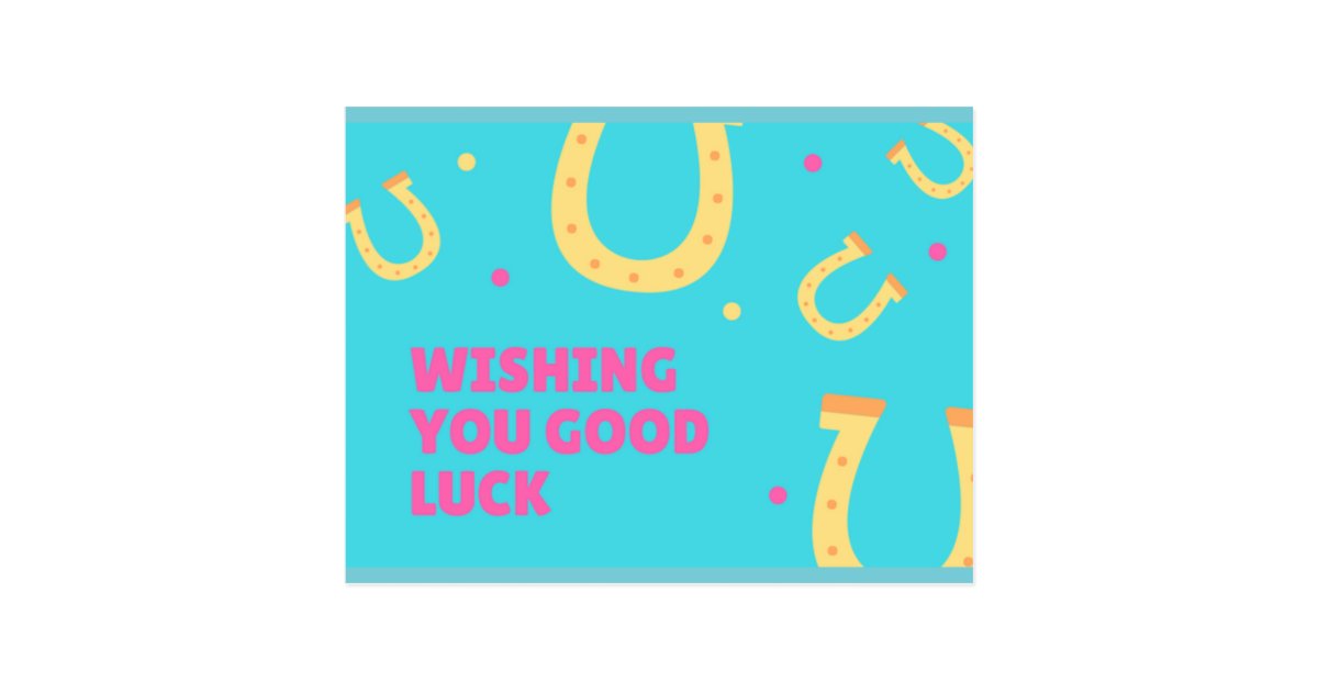 Wishing you good luck postcard | Zazzle.co.uk