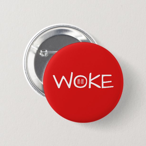 Woke Badges & Pins | Zazzle UK