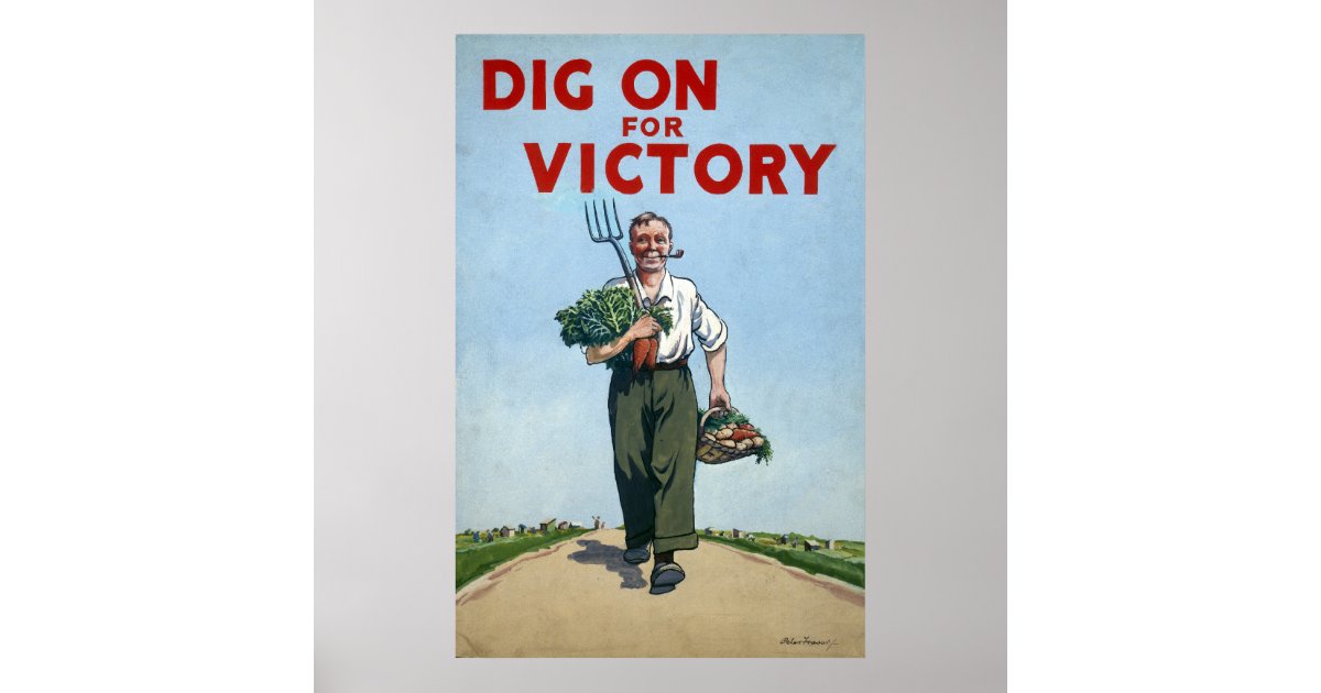 World War II poster - Dig For Victory | Zazzle