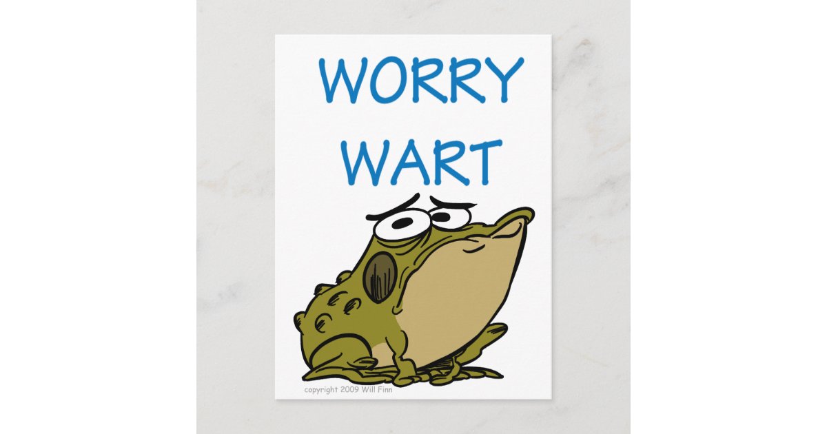 WORRY WART POSTCARD | Zazzle