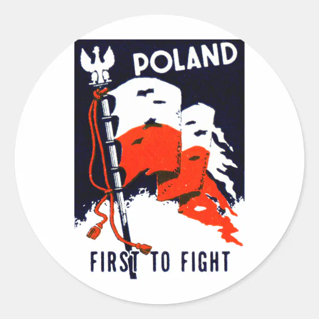 WWII Poland, First to Fight Poster Classic Round Sticker | Zazzle