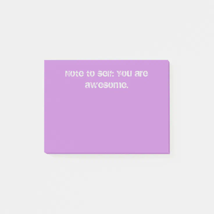 You Are Awesome Post-it Notes | Zazzle