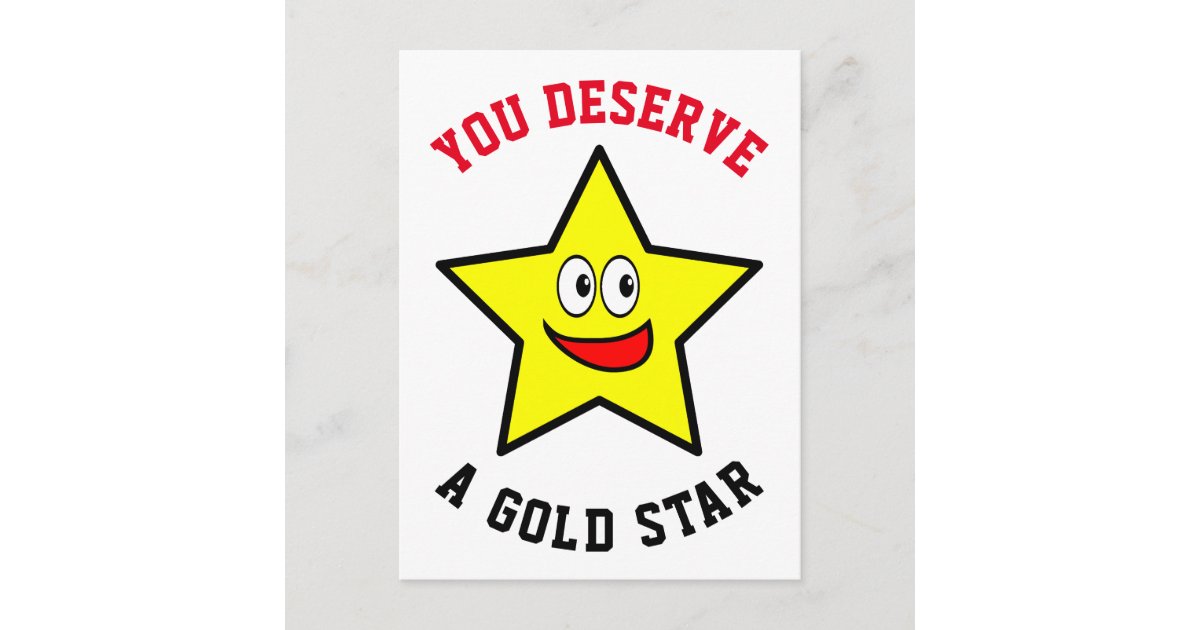 You Deserve A Gold Star Appreciation Postcard | Zazzle