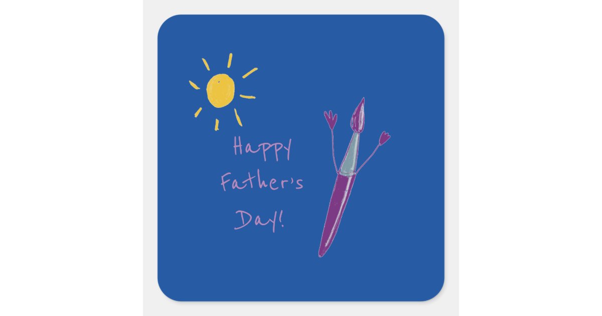 Your Child’s Artwork For Dad Square Sticker | Zazzle