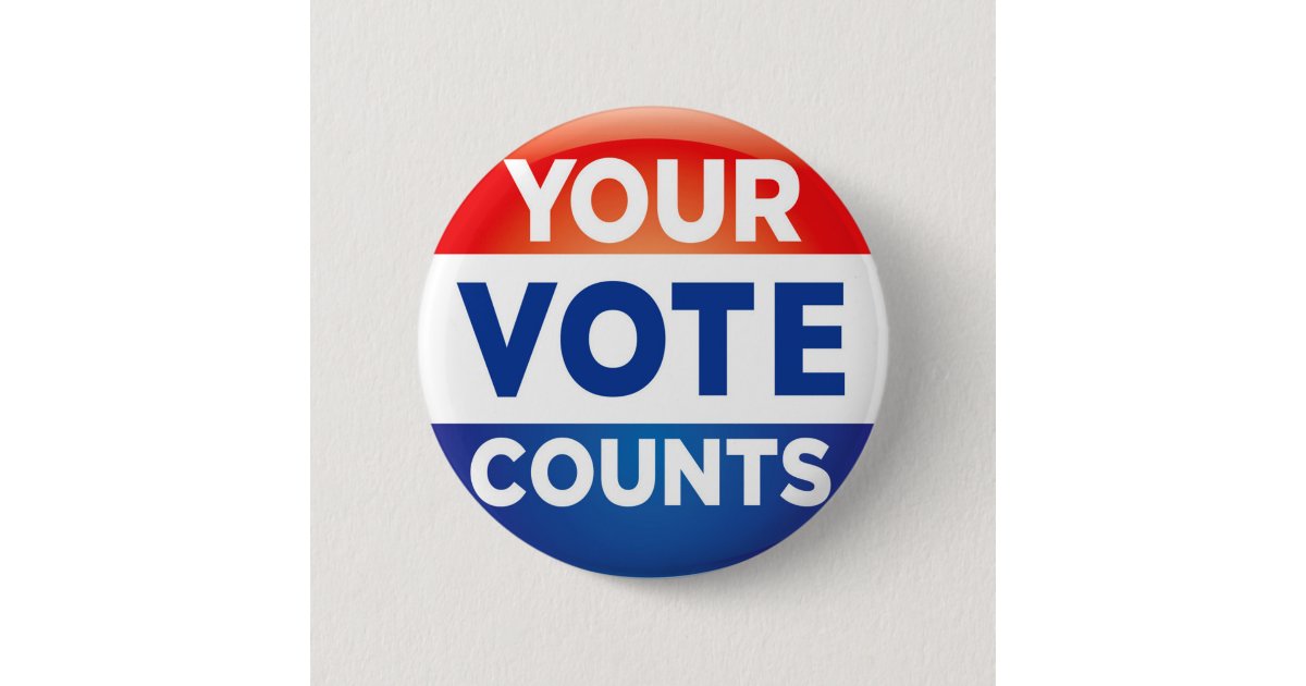 Your Vote Counts pattern 6 Cm Round Badge | Zazzle