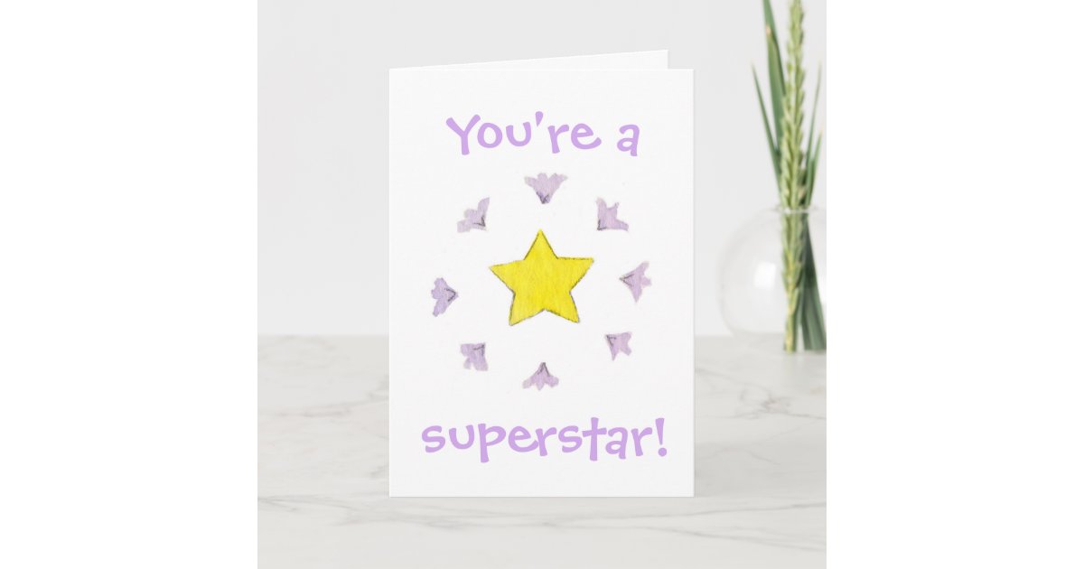 You're a Superstar birthday card | Zazzle