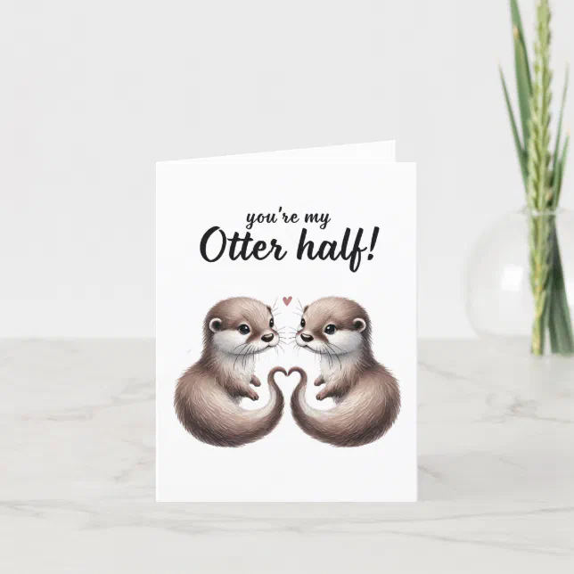 You're My Otter Half Thank You Card | Zazzle