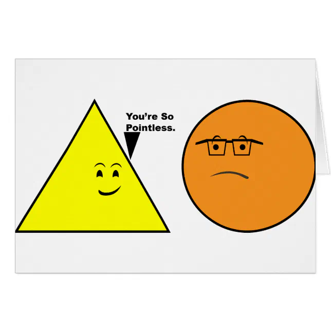 You're So Pointless - Funny Geometry | Zazzle