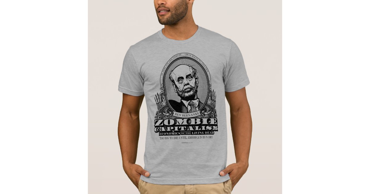 Zombie Capitalism Shirt | Zazzle